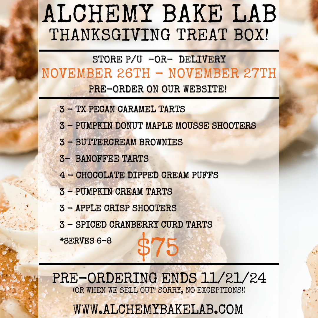 +THANKSGIVING 2o24 TREAT BOX: | Alchemy Bake Lab
